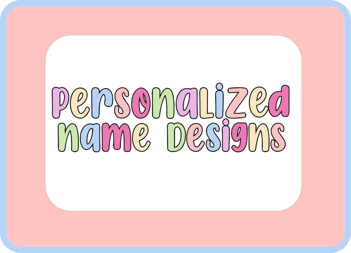 Personalized Name Designs – Sugar Belles